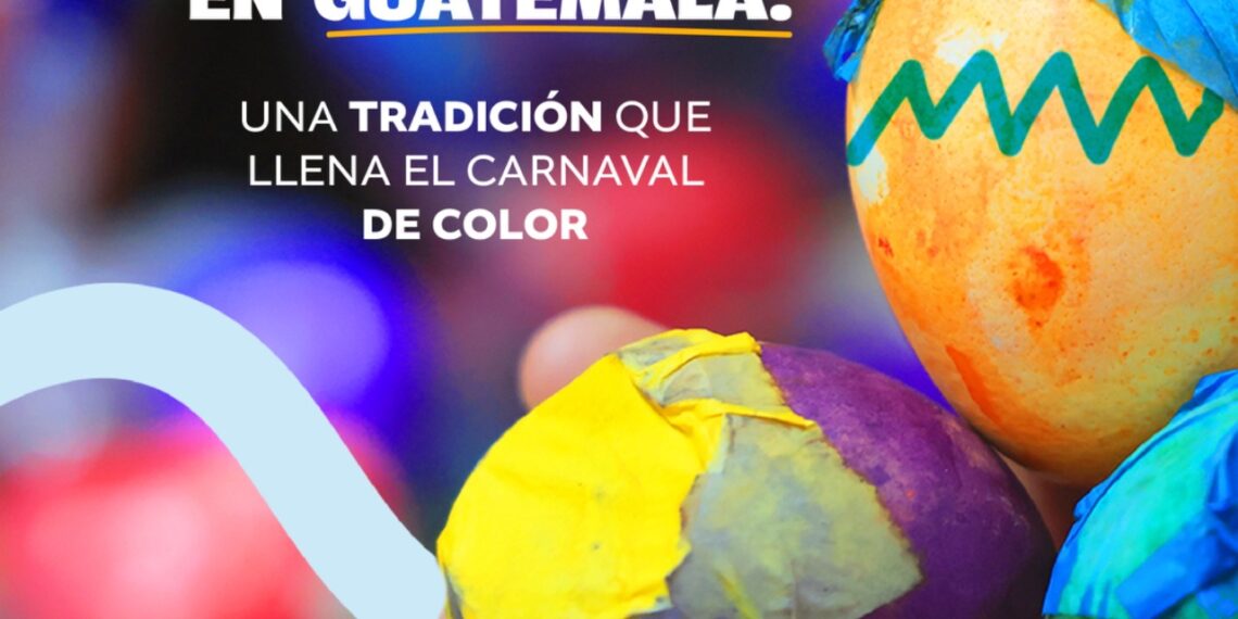 Cascarones en Guatemala - Gobierno de Guatemala